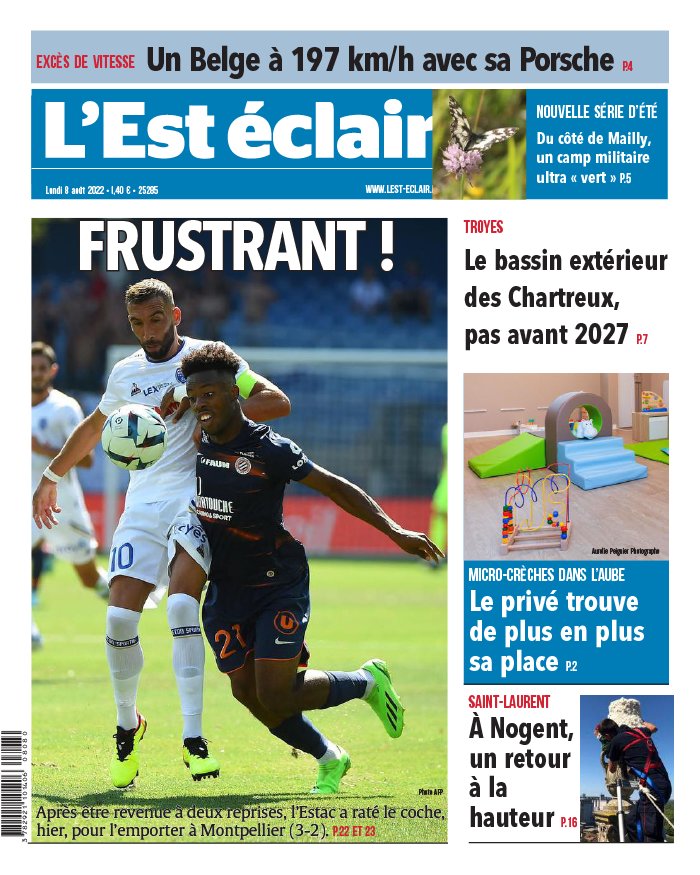 L'Est éclair N°25285 du 08 août 2022 à télécharger sur iPad