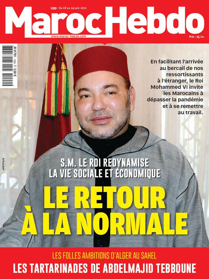 Maroc Hebdo N°1399 du 18 juin 2021 à télécharger sur iPad