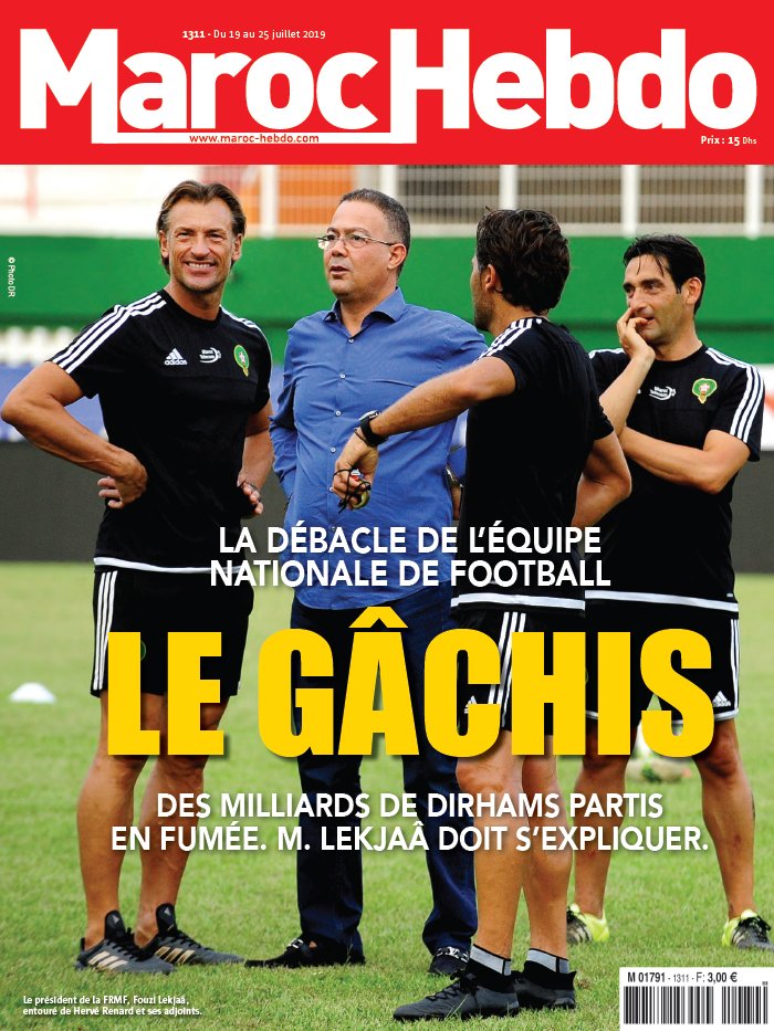 Maroc Hebdo N°1311 du 19 juillet 2019 à télécharger sur iPad