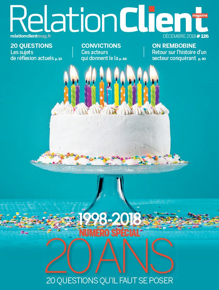 Relation Client Magazine N°126 du 03 décembre 2018 à télécharger sur iPad