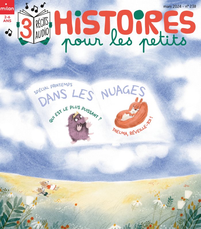 Lisez Histoires pour les petits du 20 février 2024 sur ePresse.fr