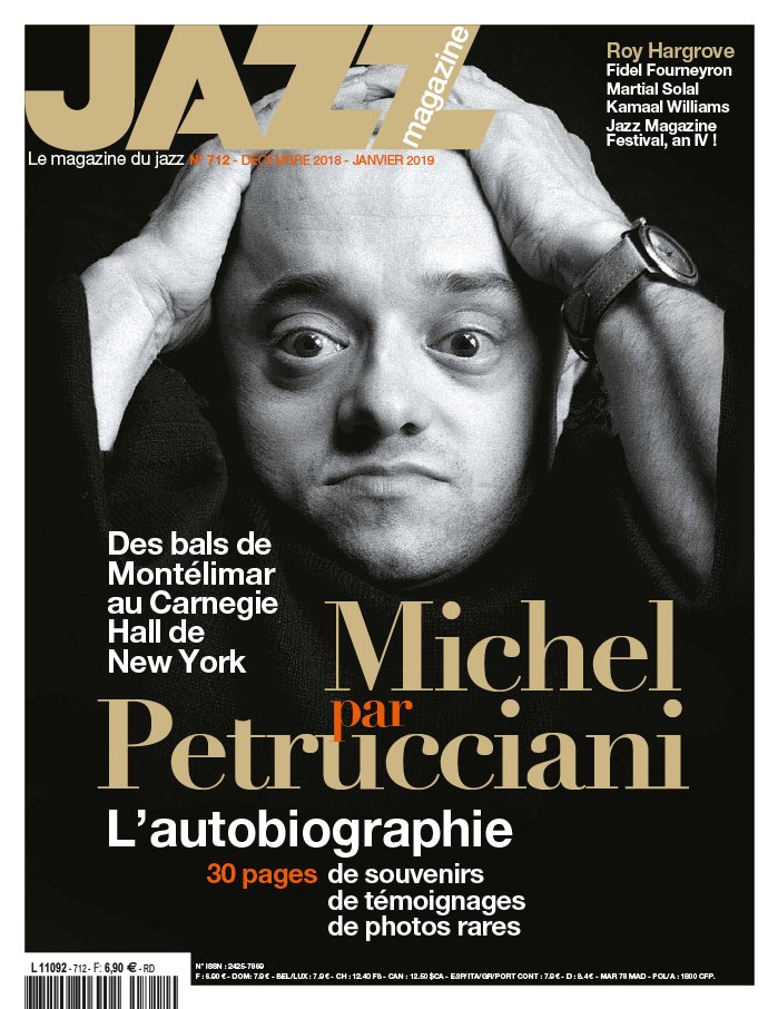 Jazz Magazine N°712 du 30 novembre 2018 à télécharger sur iPad