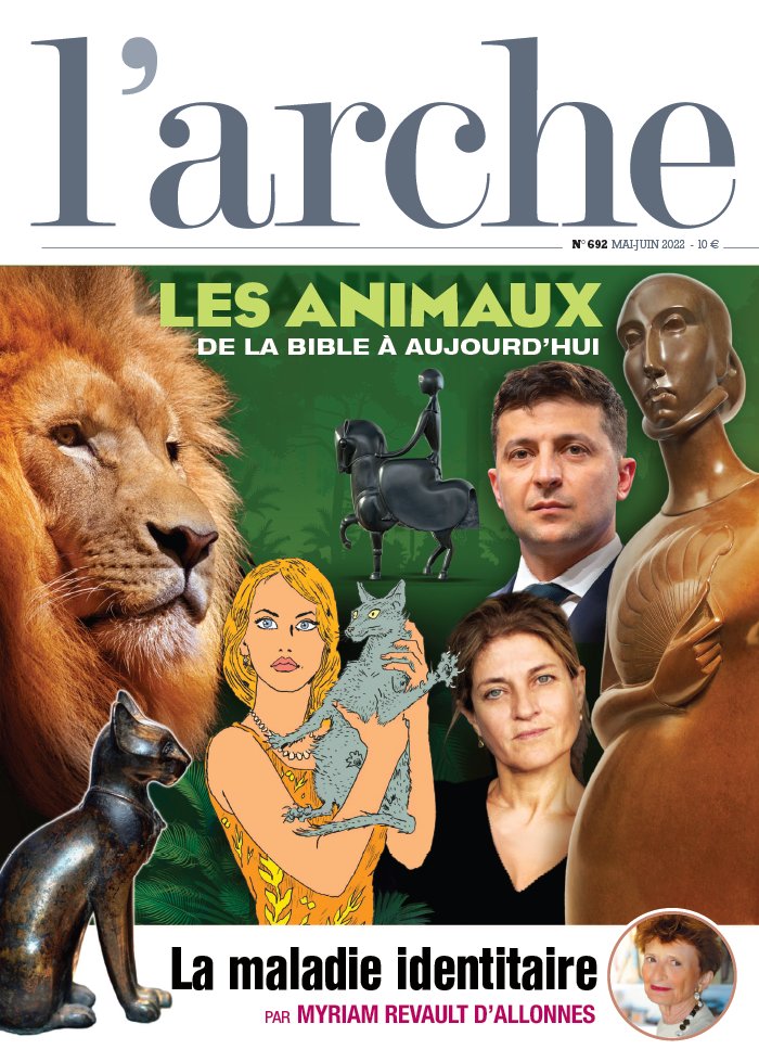 L'Arche N°692 du 01 mai 2022 à télécharger sur iPad